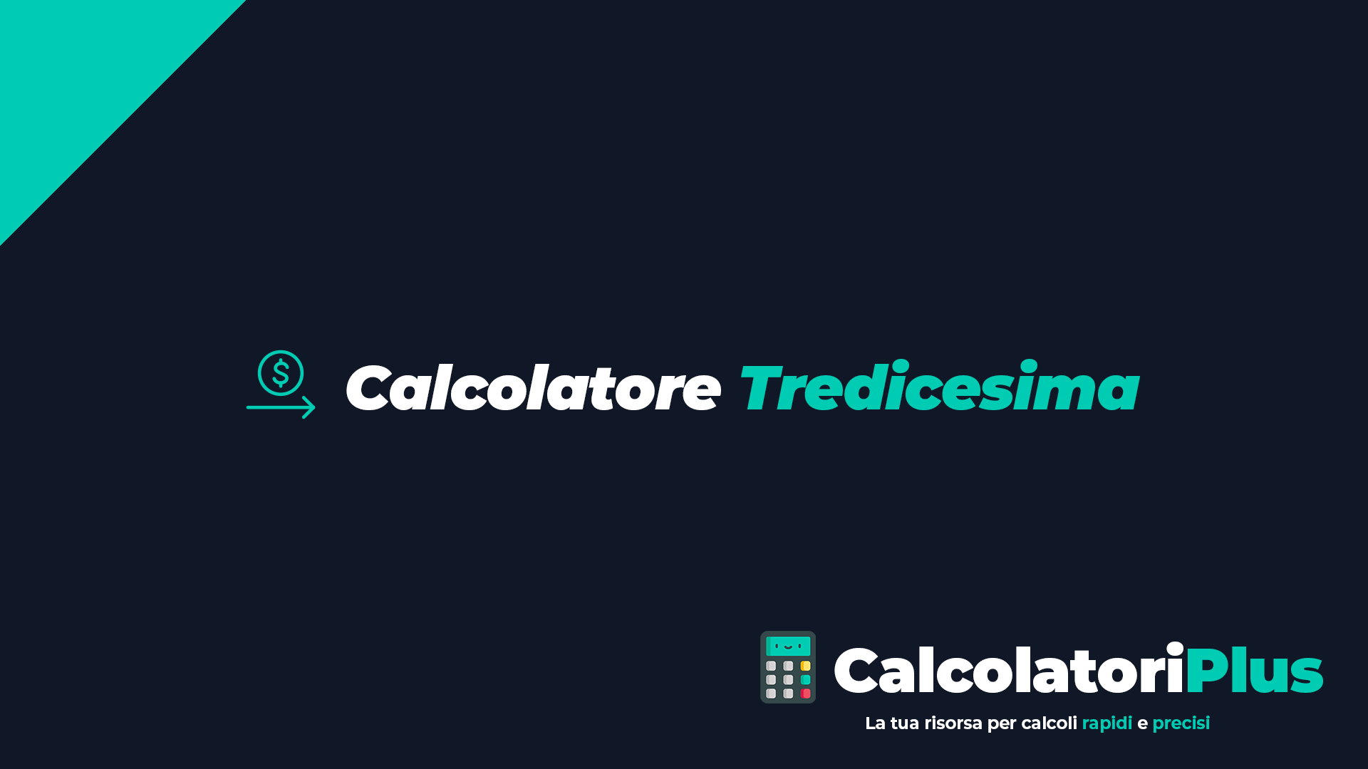Calcolo Tredicesima: Bonus Annuale | Calcolatore Gratifica 13° Mensilità